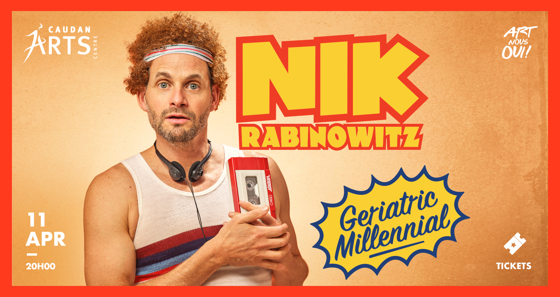 NIK RABINOWITZ - GERIATRIC MILLENNIAL - Le Caudan Waterfront